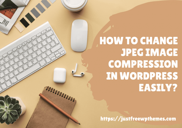 How to Change JPEG Image Compression in WordPress easily ...